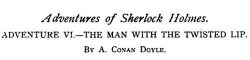 A. C. Doyle – The Man with the Twisted Lip : Sherlock Holmes