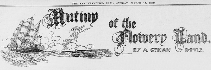 A. C. Doyle – A True Story of the Tragedy of Flowery Land