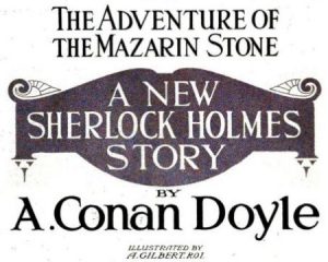 A. C. Doyle – The Adventure of the Mazarin Stone : Sherlock Holmes